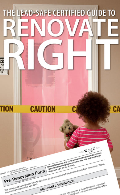 Renovate Right Lead-Safe Certified Guide Pamphlet | Lead | US EPA ...